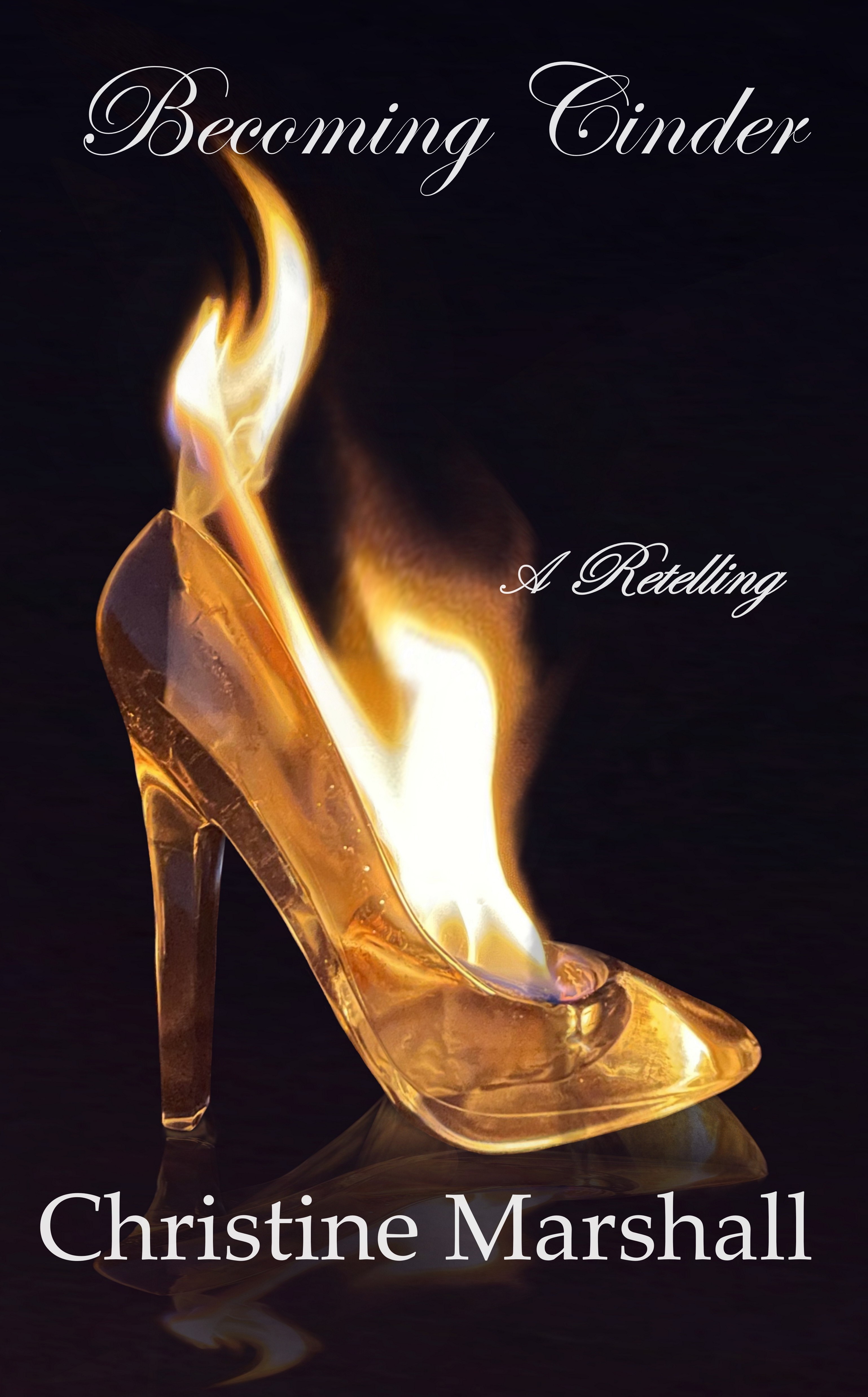 Becoming Cinder – Christine Marshall Fantasy Author